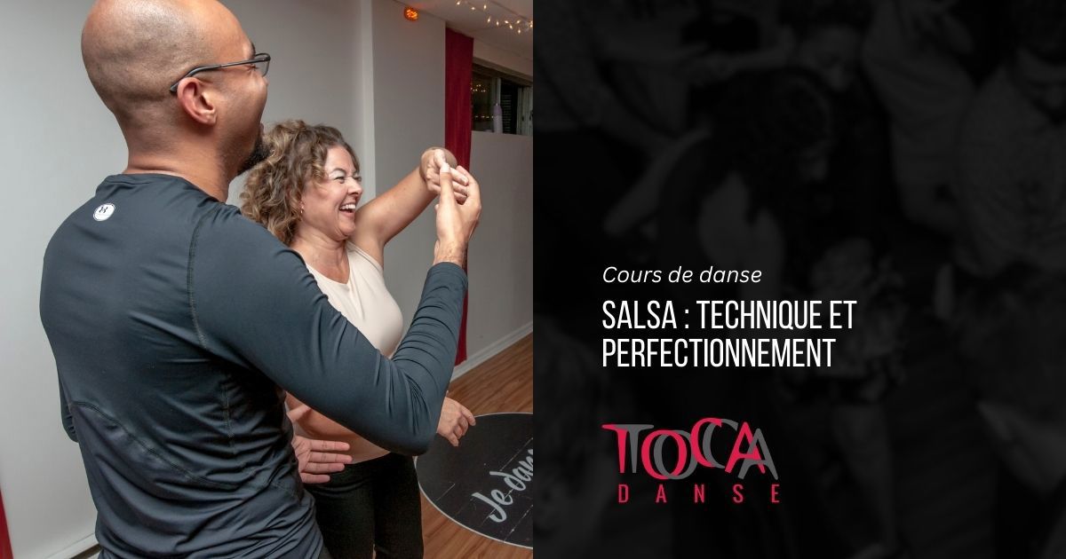 Cours de Salsa : Technique & Perfectionnement